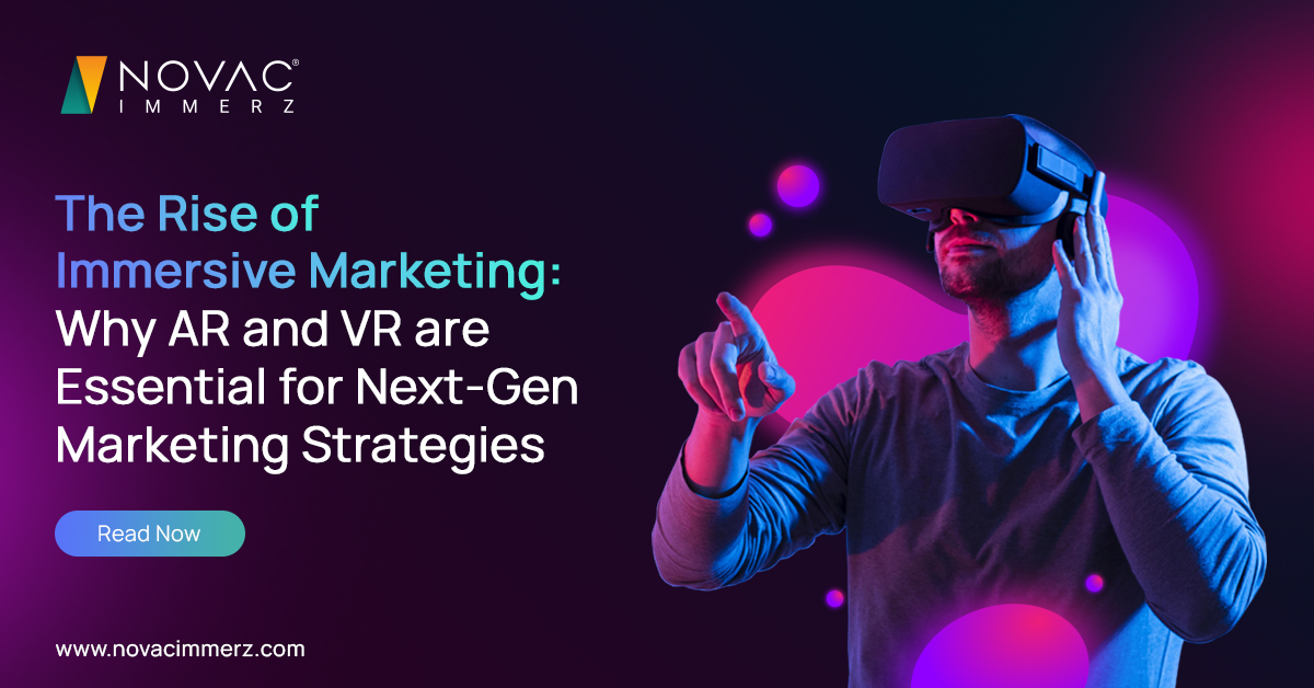 The Rise of Immersive Marketing: Why AR and VR are Essential for Next ...