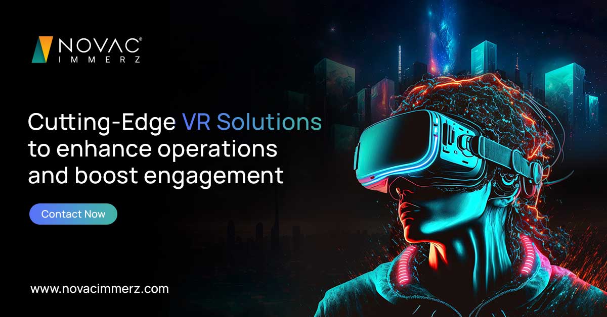 Virtual Reality Solutions | VR Solutions - Novac Immerz